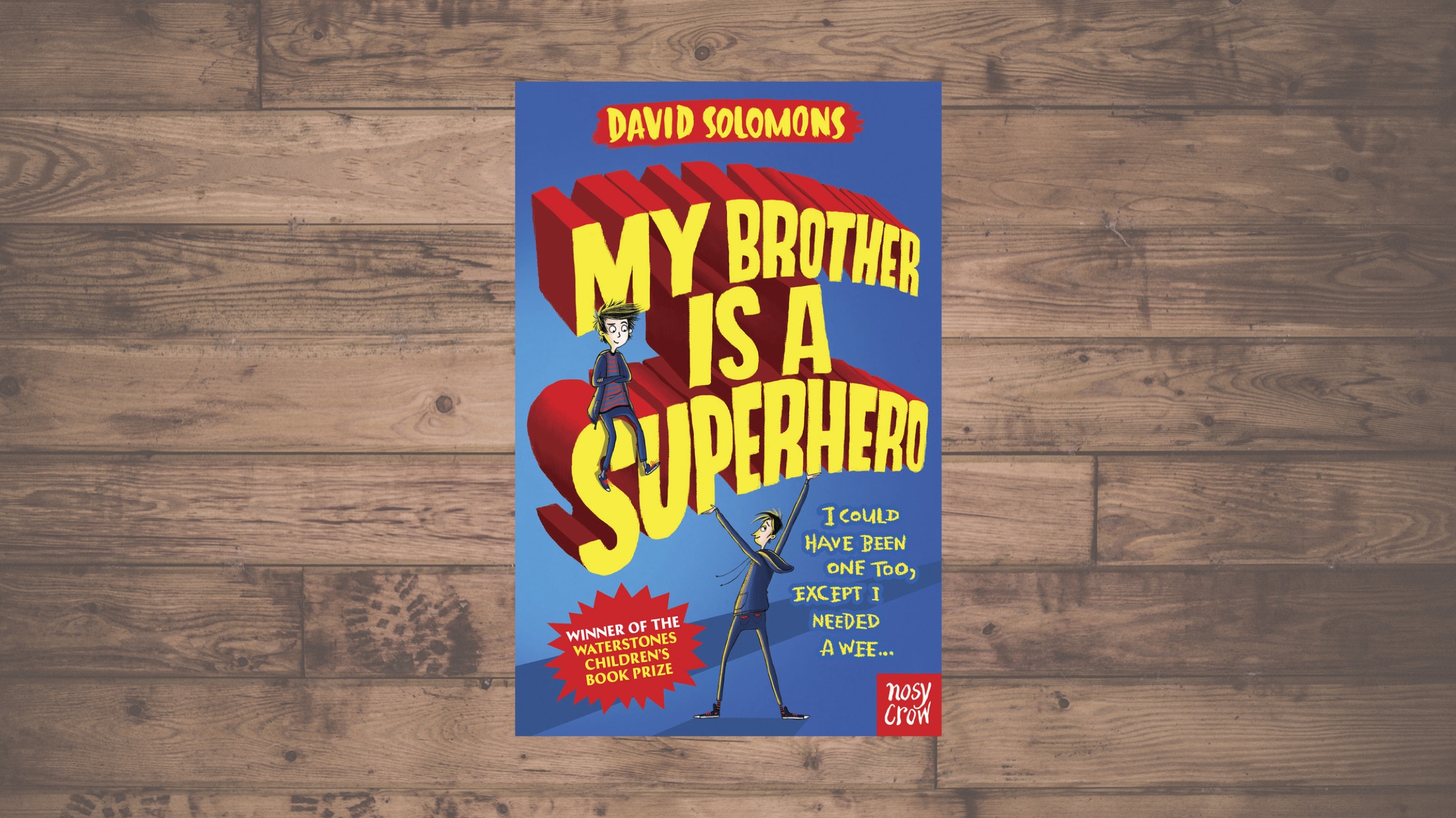 My Brother is a Superhero – Primary Book Reviews